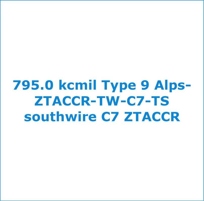 795.0 kcmil Type 9 Alps/ZTACCR/TW/C7-TS | TRLI