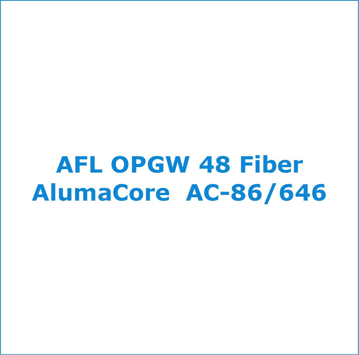 AFL OPGW 48 Fiber AlumaCore AC-86/646 | Proyectos de Ingeniería