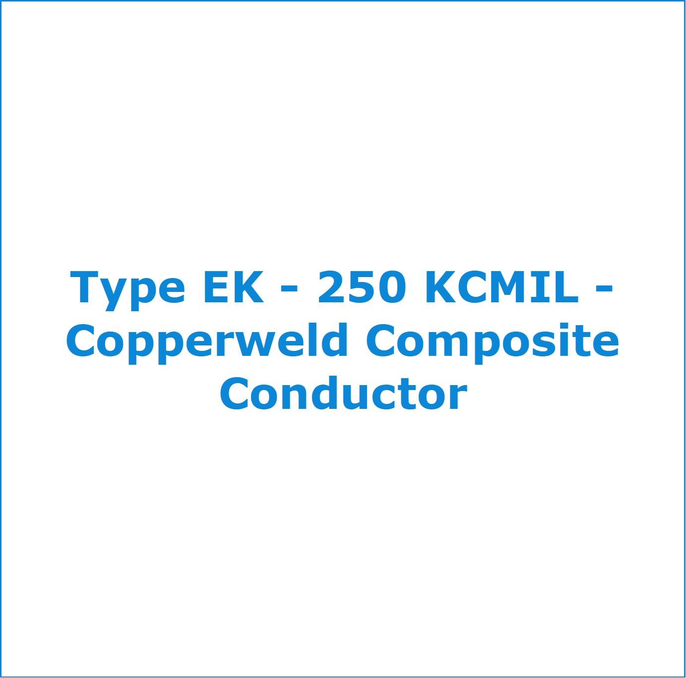 Type EK - 250 KCMIL - Copperweld Composite Conductor | Proyectos de ...