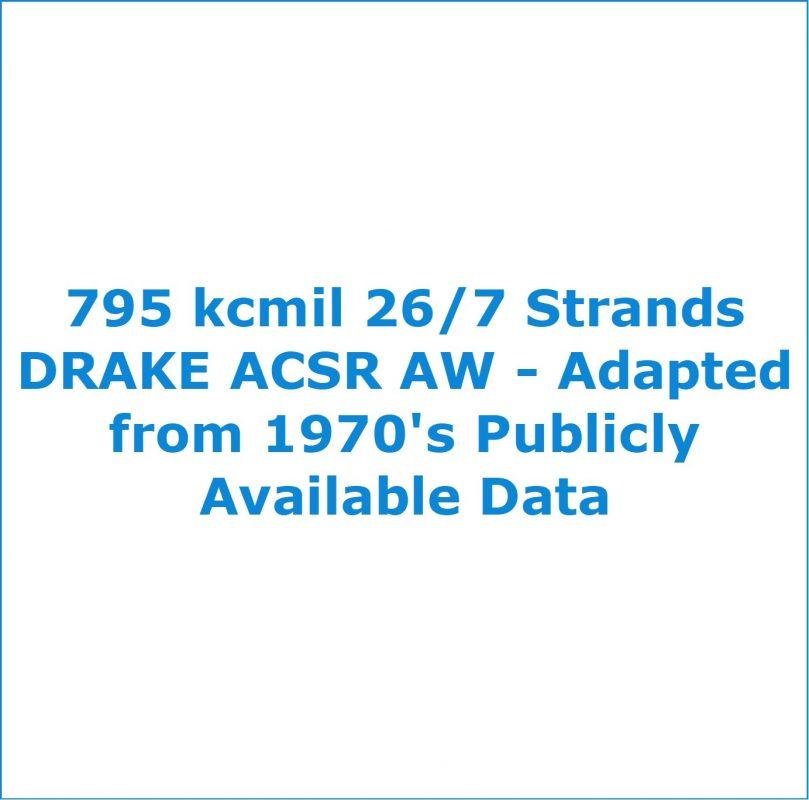 795 kcmil 26/7 Strands DRAKE ACSR AW | Proyectos de Ingeniería