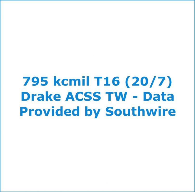 795 kcmil T16 (20/7) Drake ACSS TW | Proyectos de Ingeniería