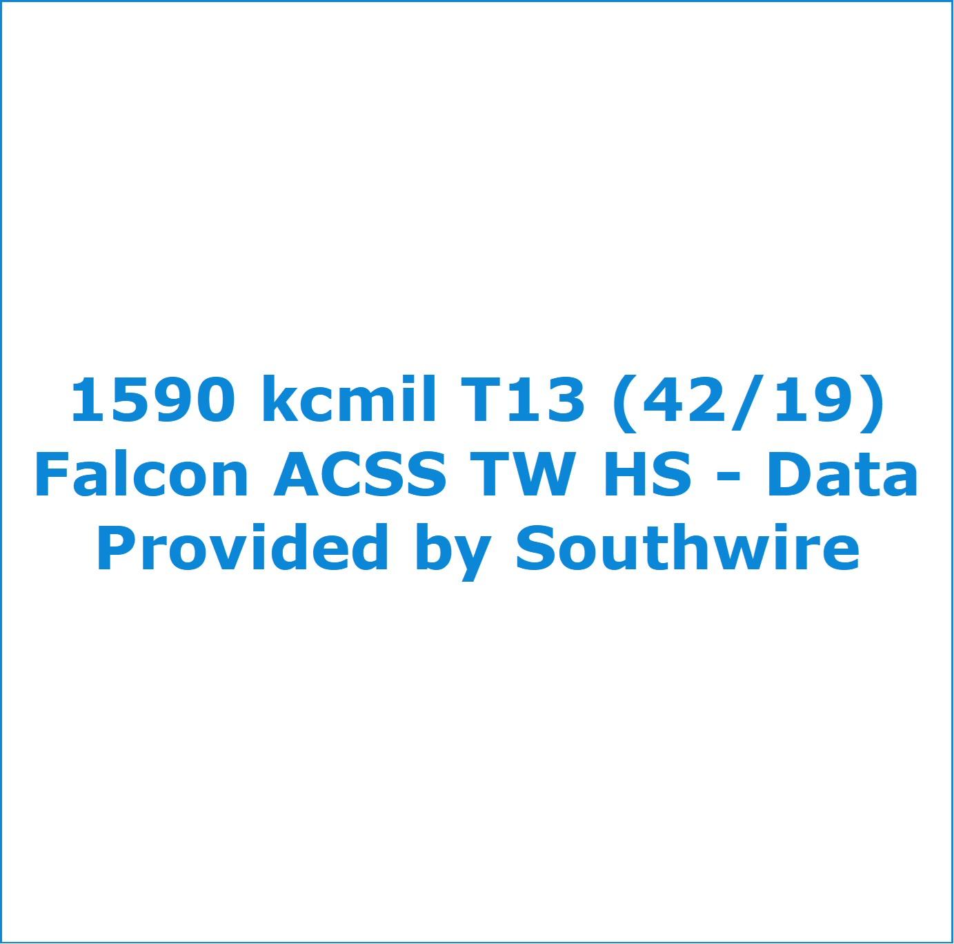 1590 kcmil T13 (42/19) Falcon ACSS TW HS | Proyectos de Ingeniería