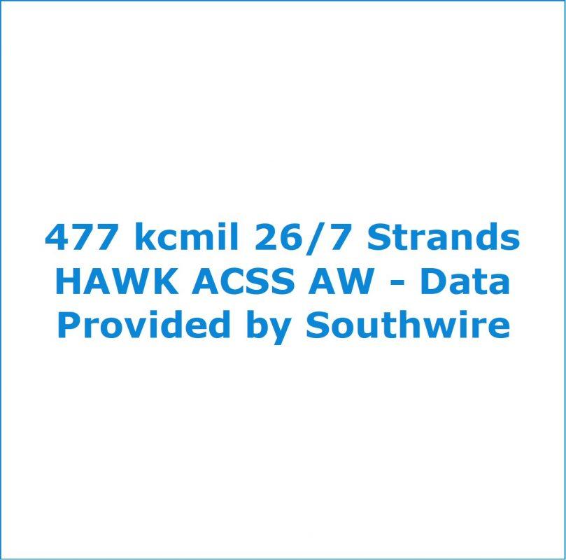 477 kcmil 26/7 Strands HAWK ACSS AW | Proyectos de Ingeniería