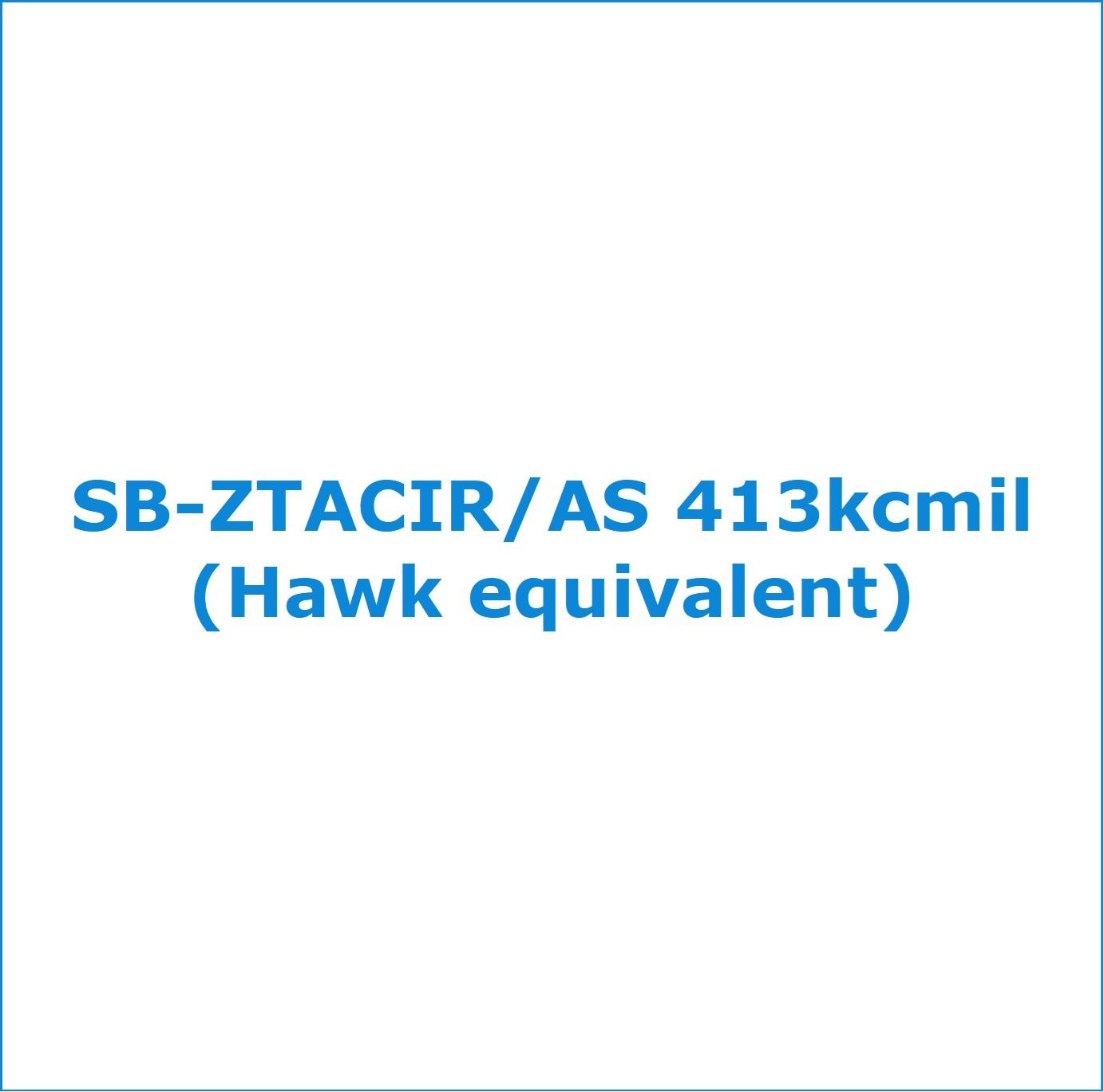 SB-ZTACIR/AS 413kcmil (Hawk equivalent) | Proyectos de Ingeniería