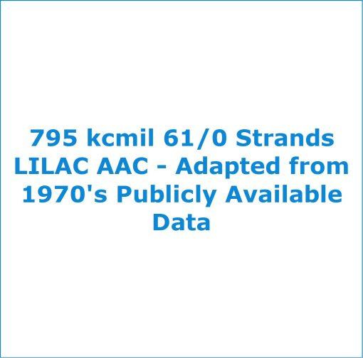 795 kcmil 61/0 Strands LILAC AAC | TRLI