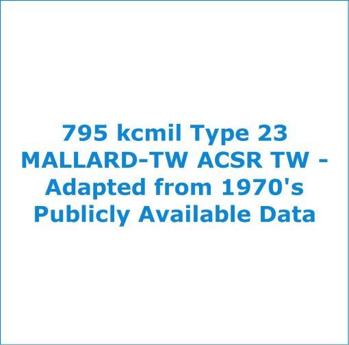 795 kcmil Type 23 MALLARD-TW ACSR TW | TRLI