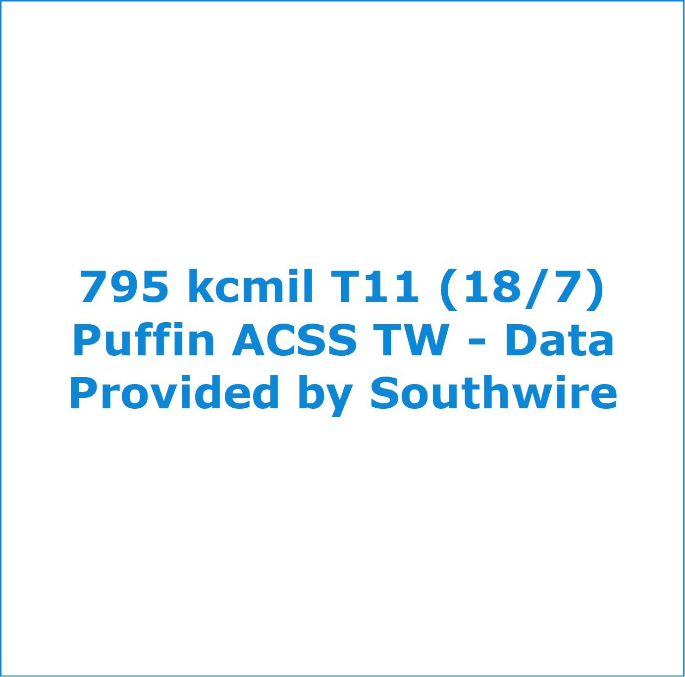 795 kcmil T11 (18/7) Puffin ACSS TW | TRLI