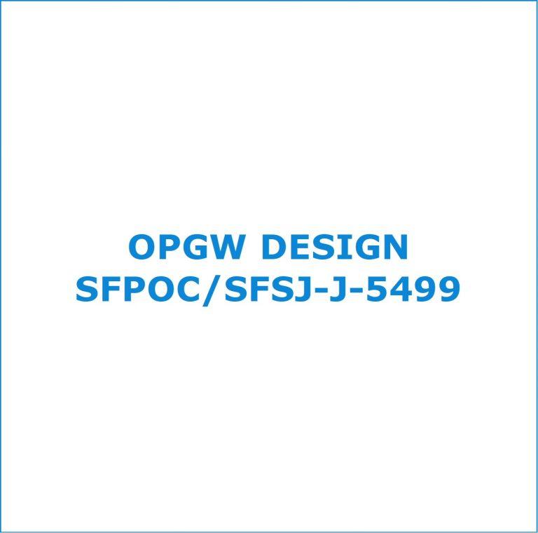 OPGW DESIGN SFPOC/SFSJ-J-5499 | Proyectos de Ingeniería